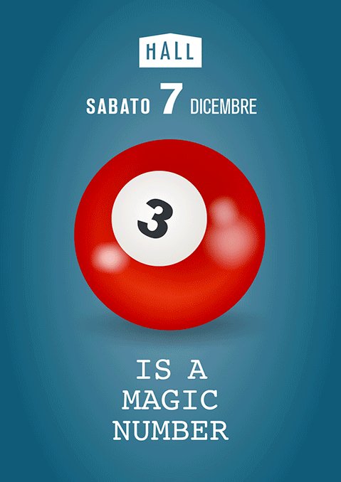 3 is a Magic Number - 7 Dicembre 2019 - Hall Padova